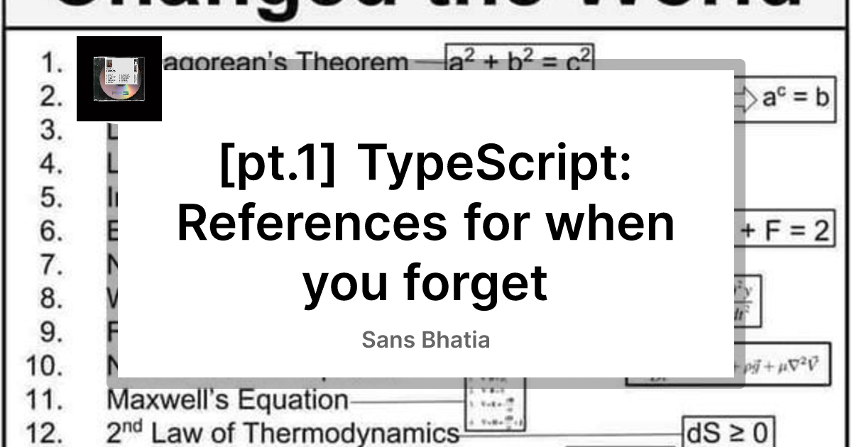 [pt.1] TypeScript: References for when you forget