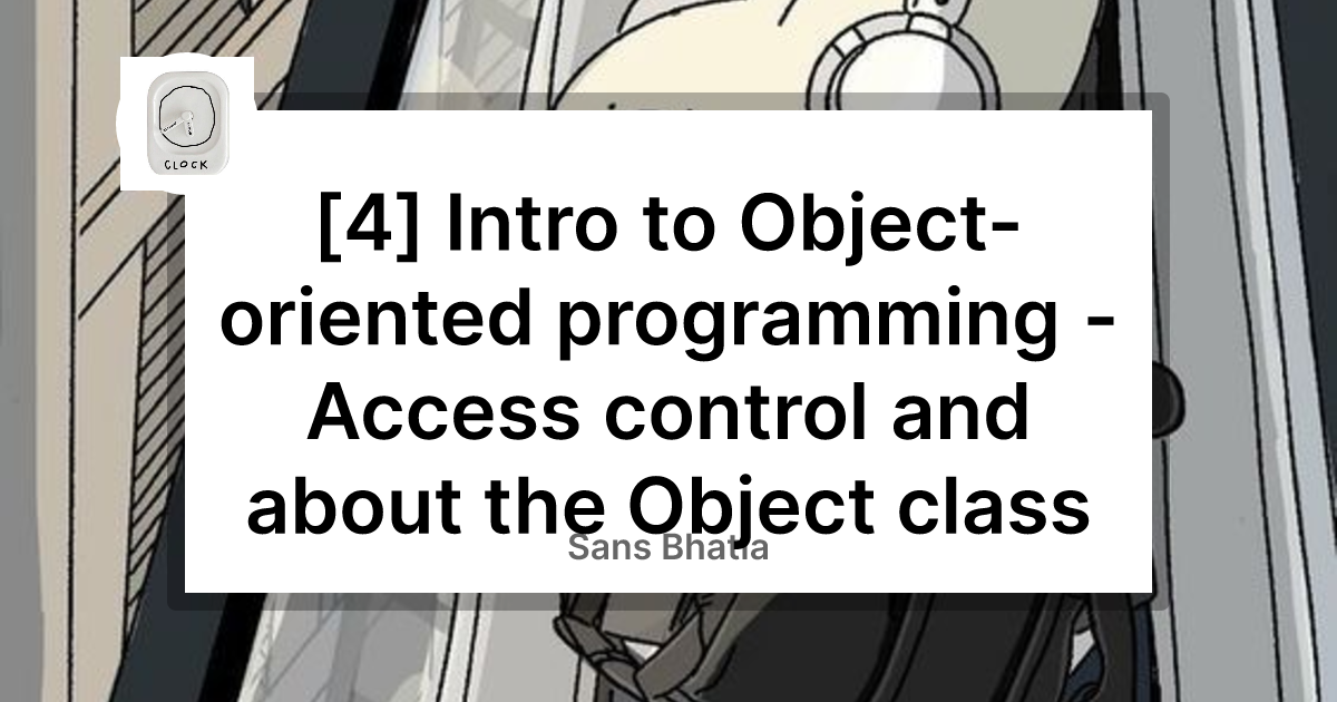 4 Intro To Object Oriented Programming Access Control And About The